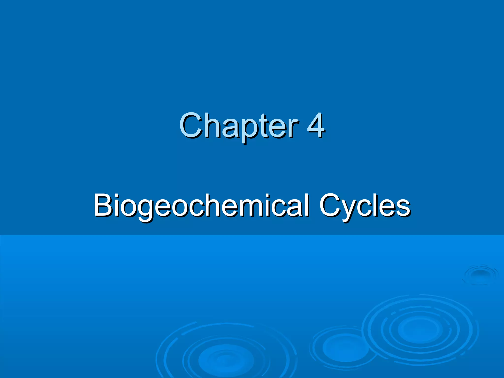 Biogeochemical cycles | PPT