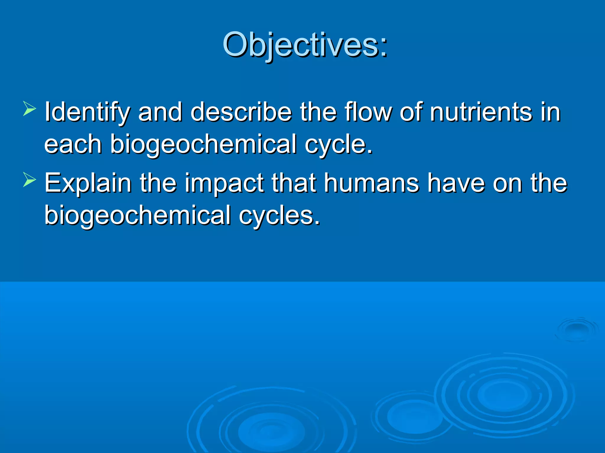 Biogeochemical cycles | PPT