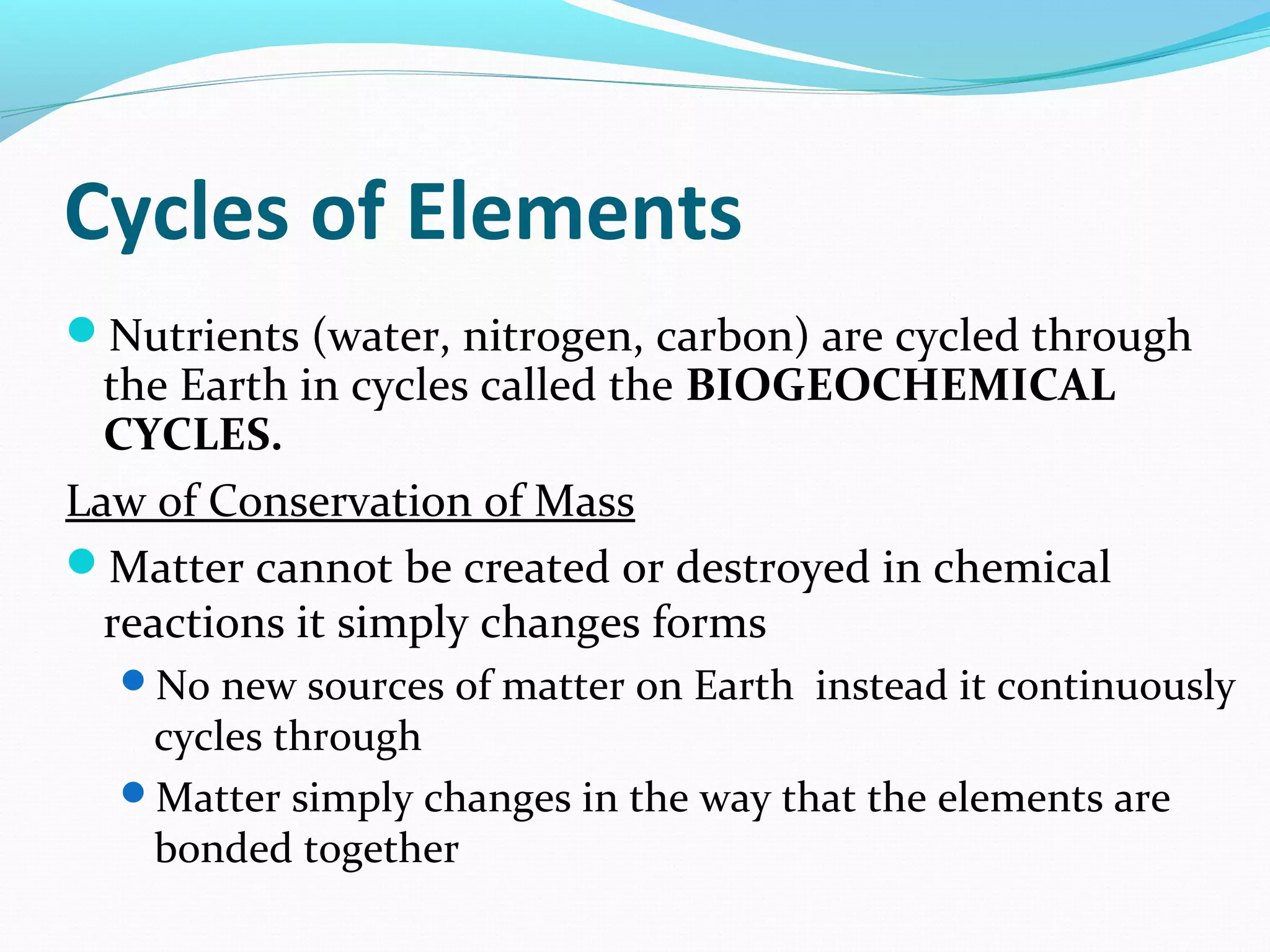 Biogeochemical Cycles: Natural Cycles of Elements | PPT