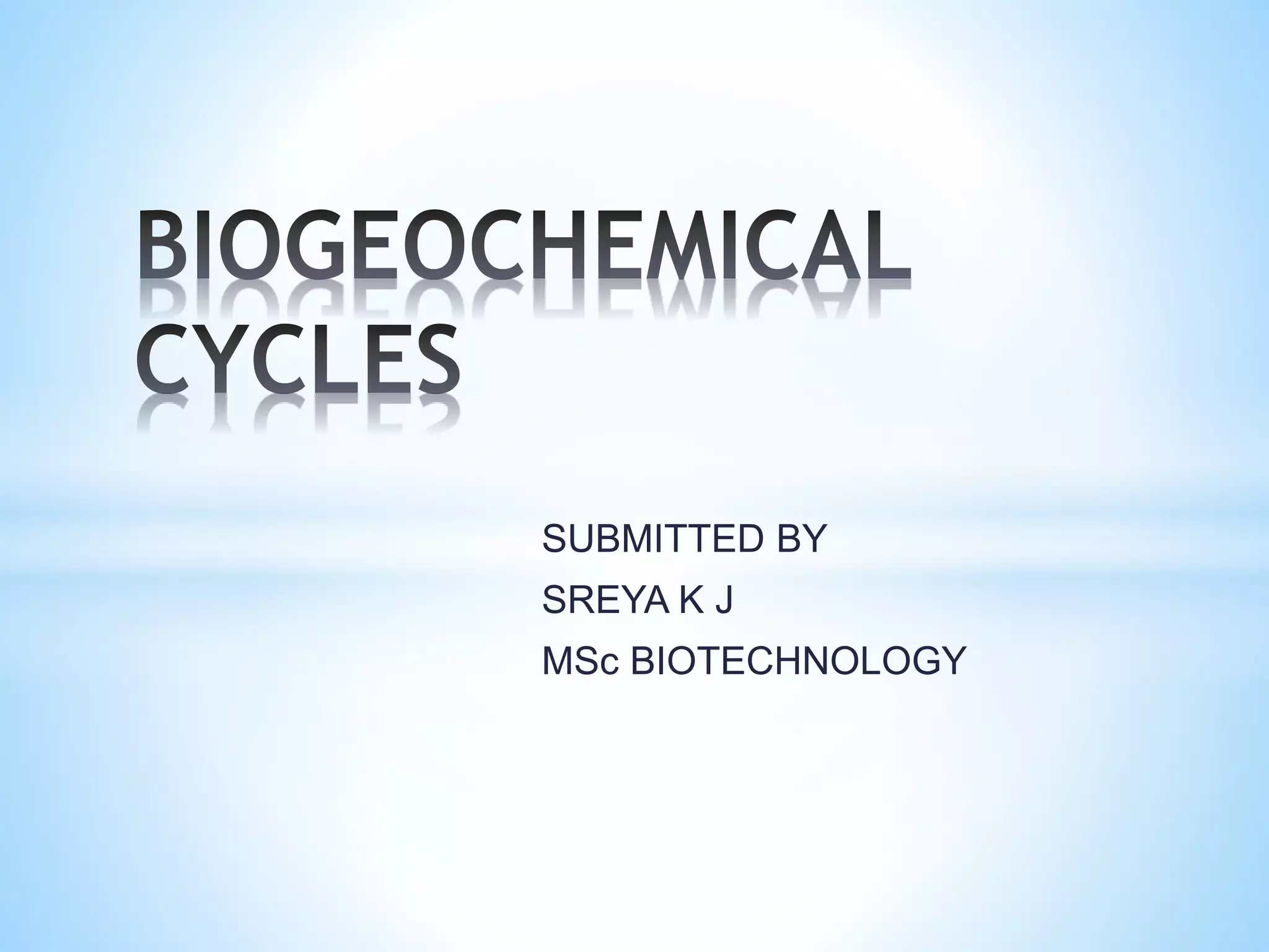 Biogeochemical cycles | PPT
