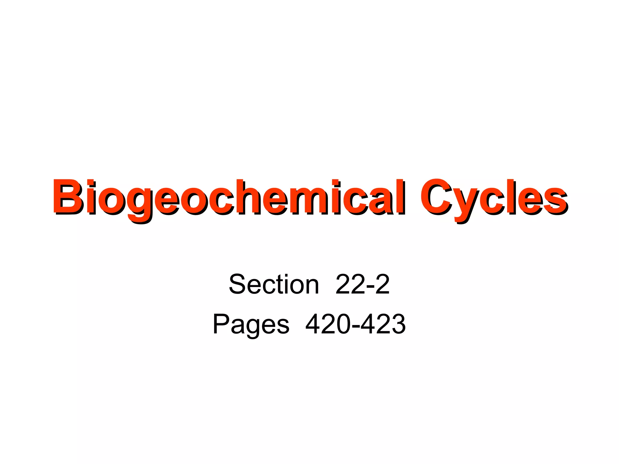 Biogeochemical cycles | PPT