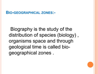 Biogeographical zone in india | PPTX | Weather | Science