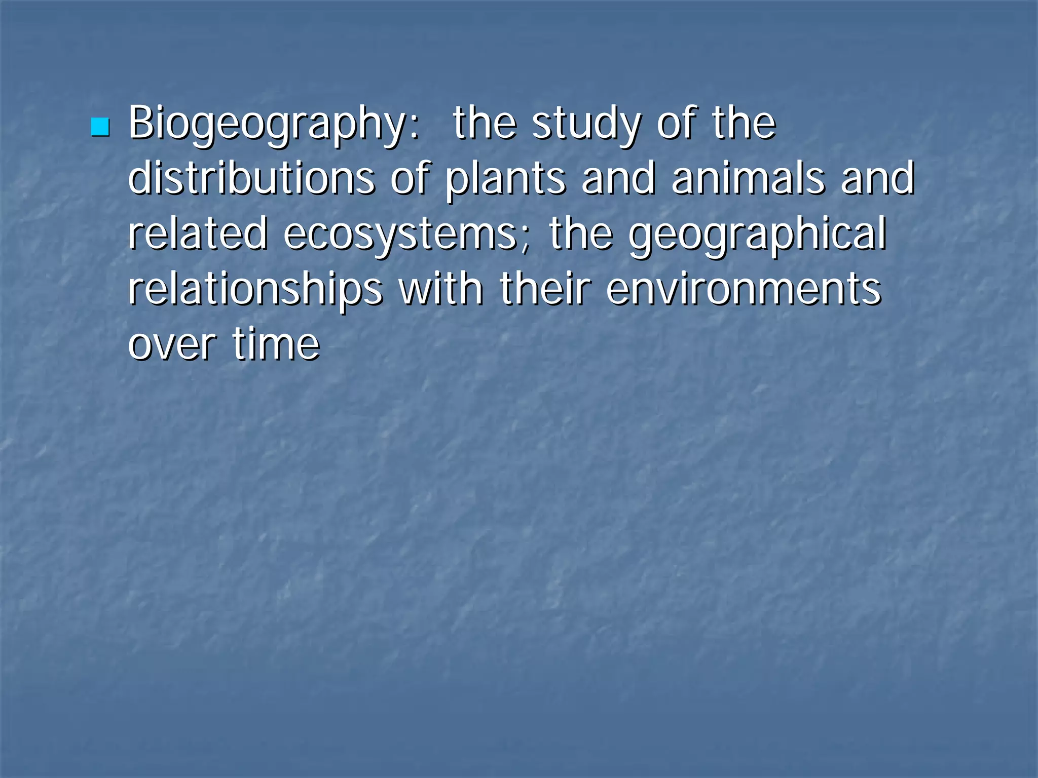 Biogeography | PDF