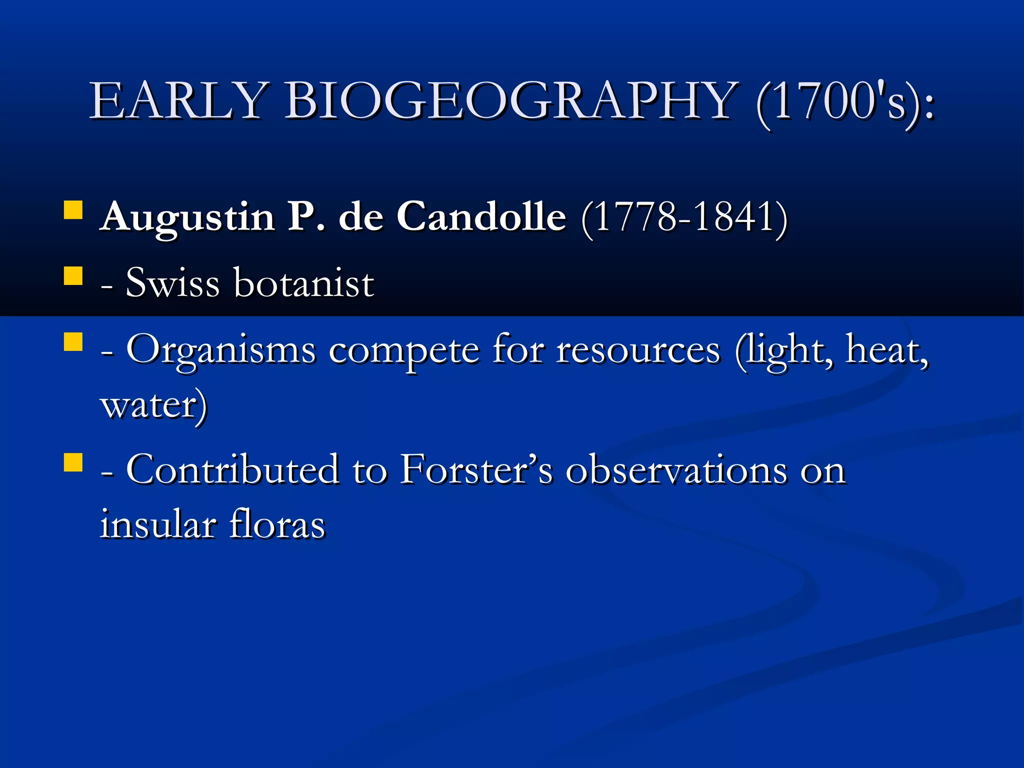 Biogeo lec 2 history of biogeography | PPT