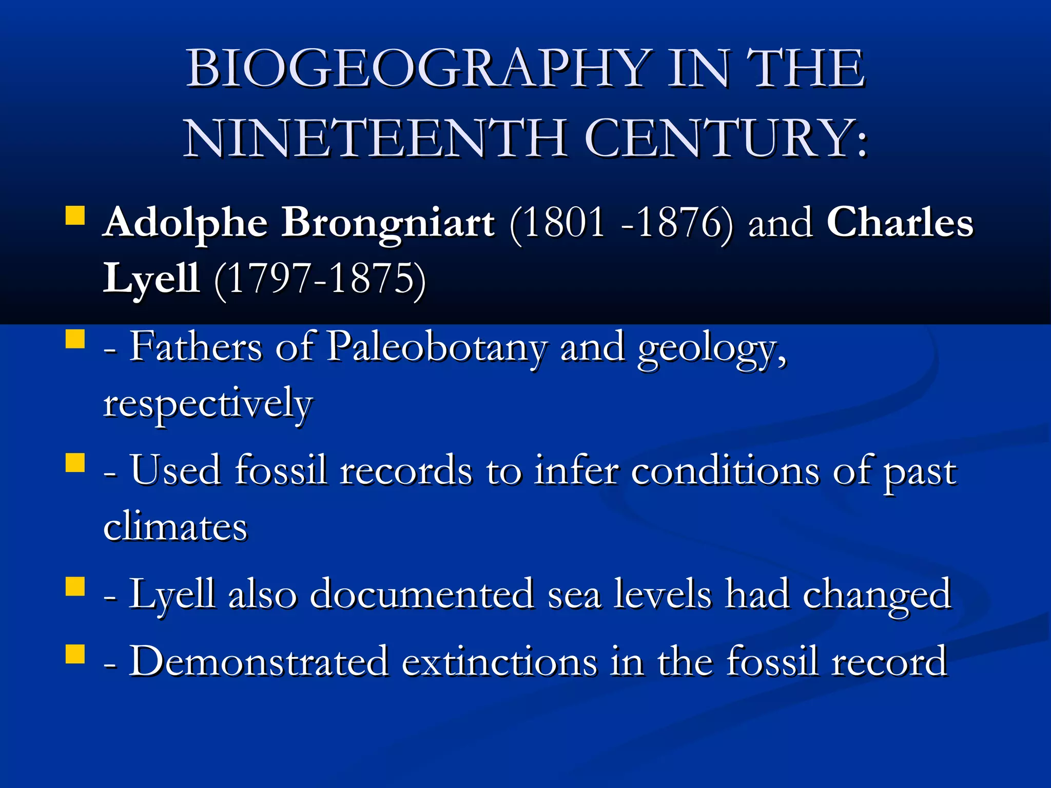 Biogeo lec 2 history of biogeography | PPT