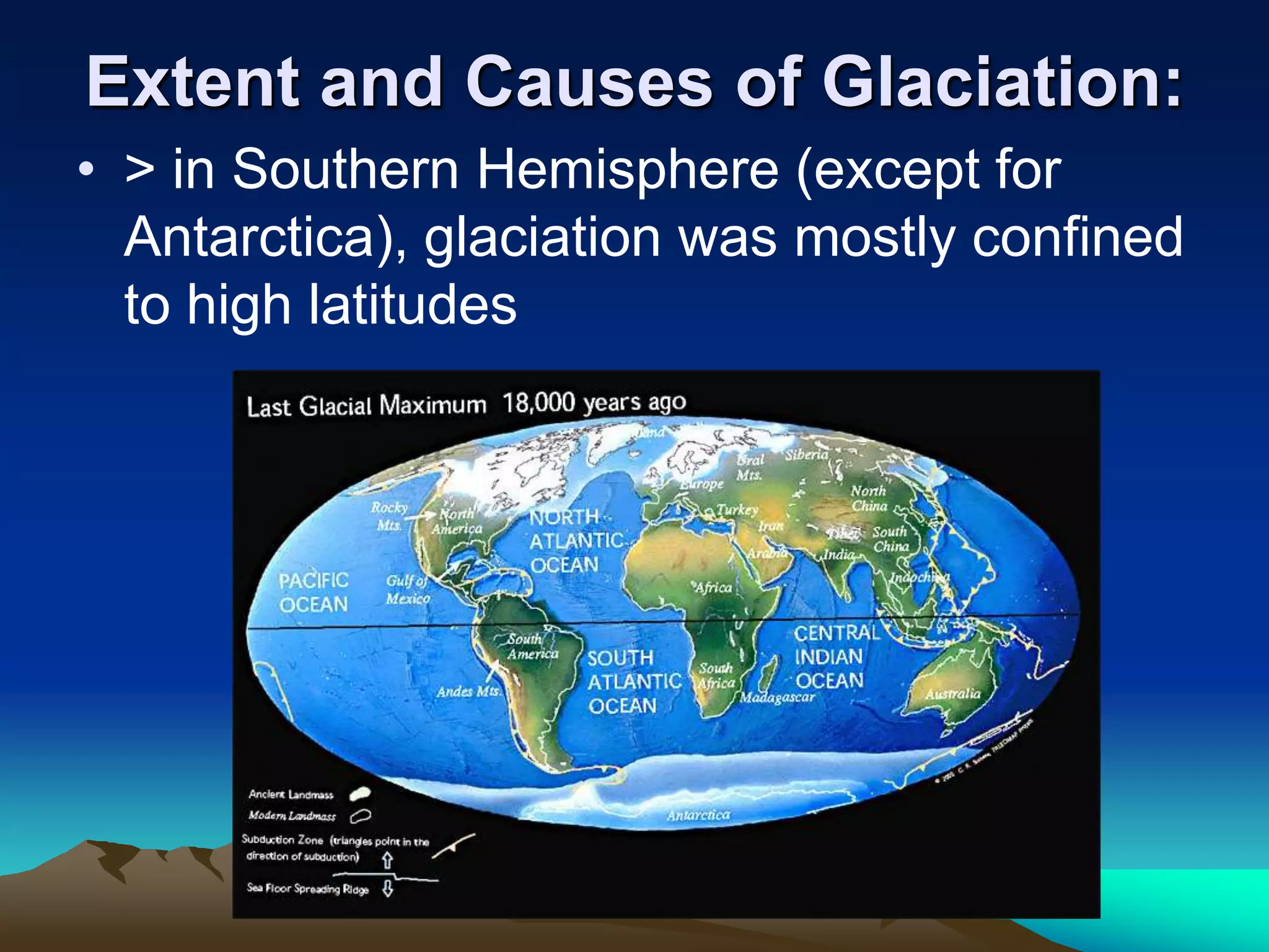 Biogeo lec 7 glaciation and the pleistocene | PPT