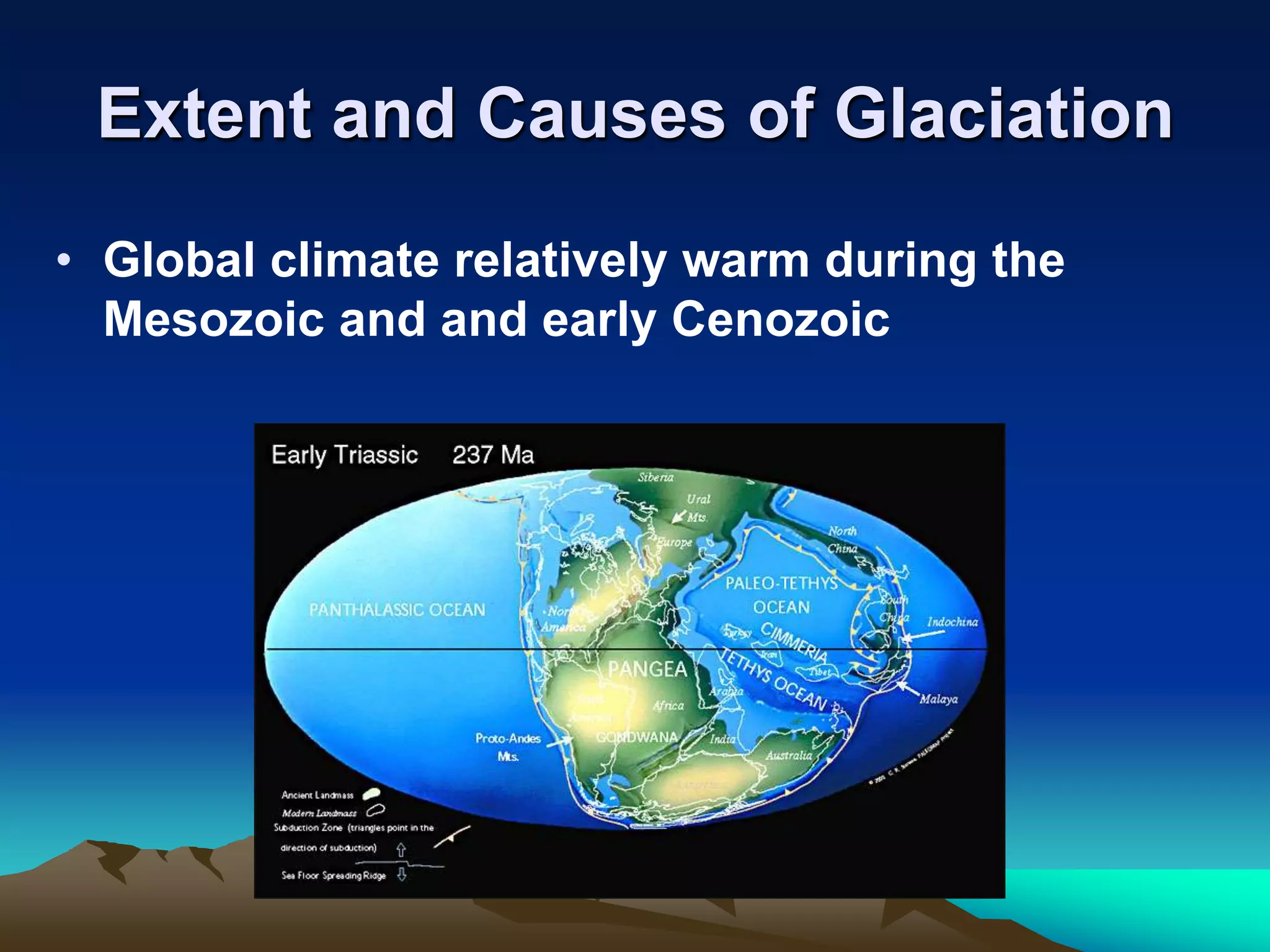 Biogeo lec 7 glaciation and the pleistocene | PPT