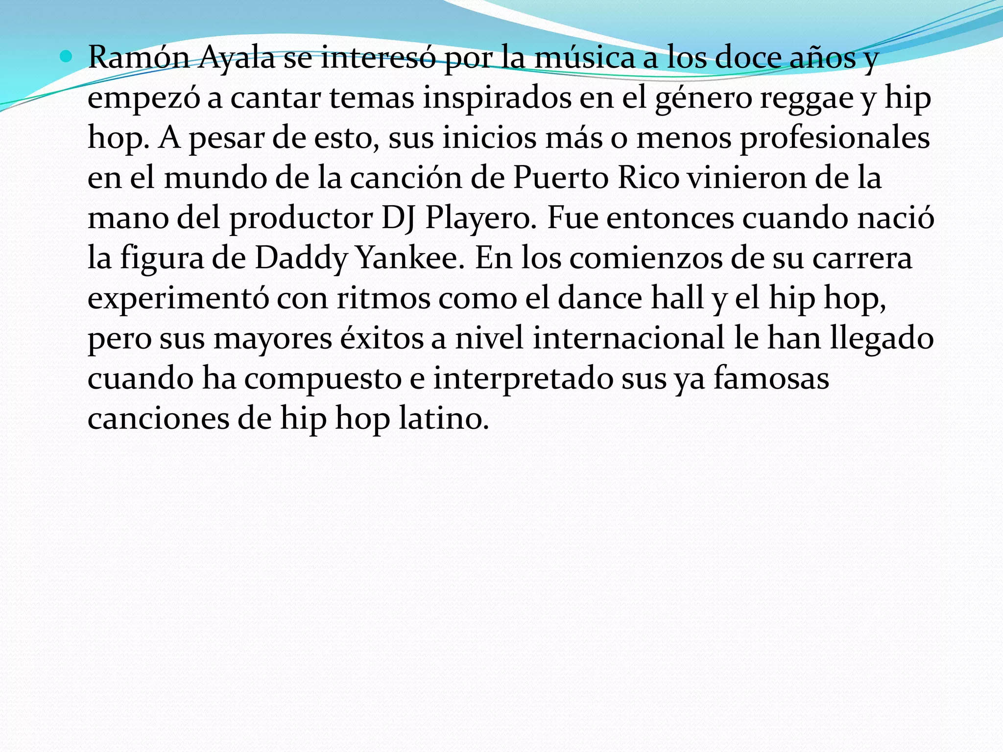 Biografía de daddy yankee | PPTX