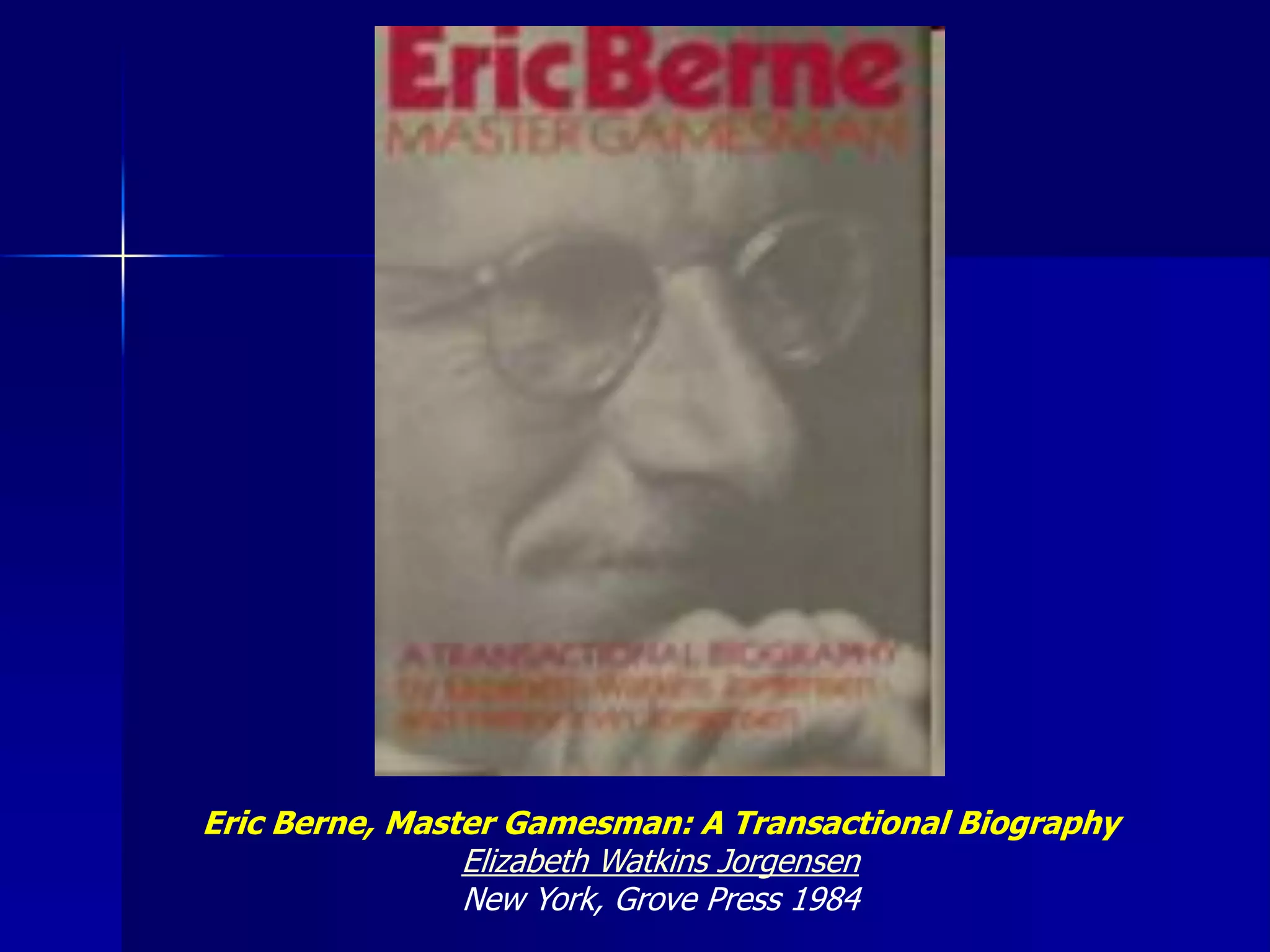 Biografía de Eric Berne | PPT