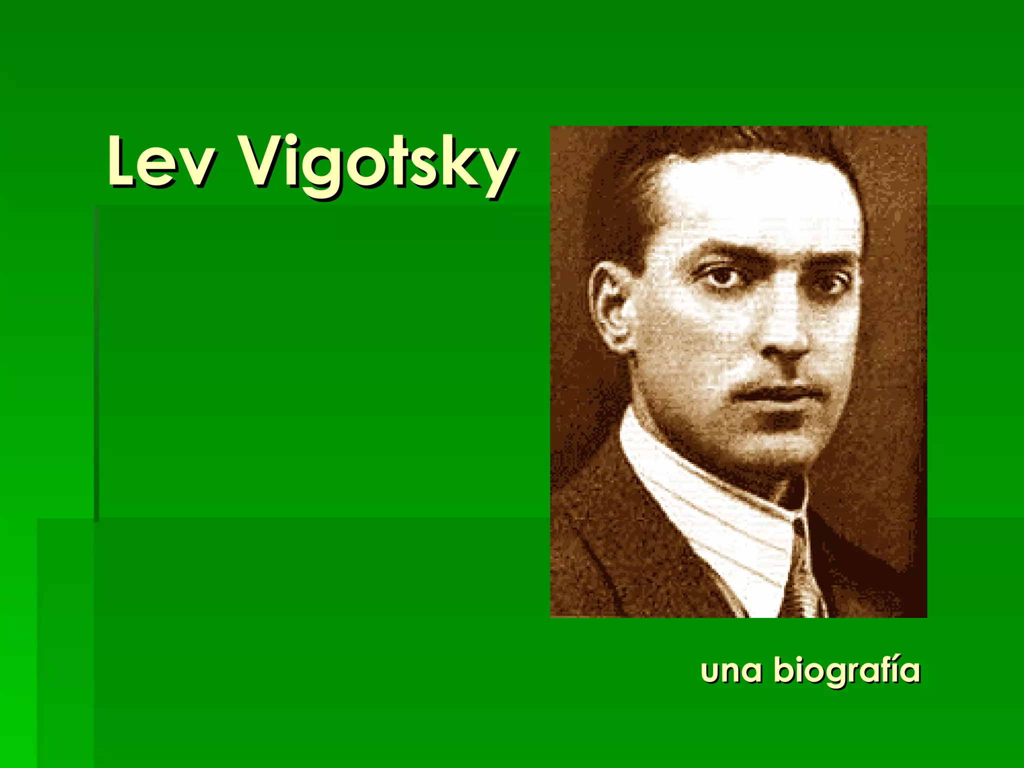 Biografia Lev Vigotsky En Powerpoint | PPT