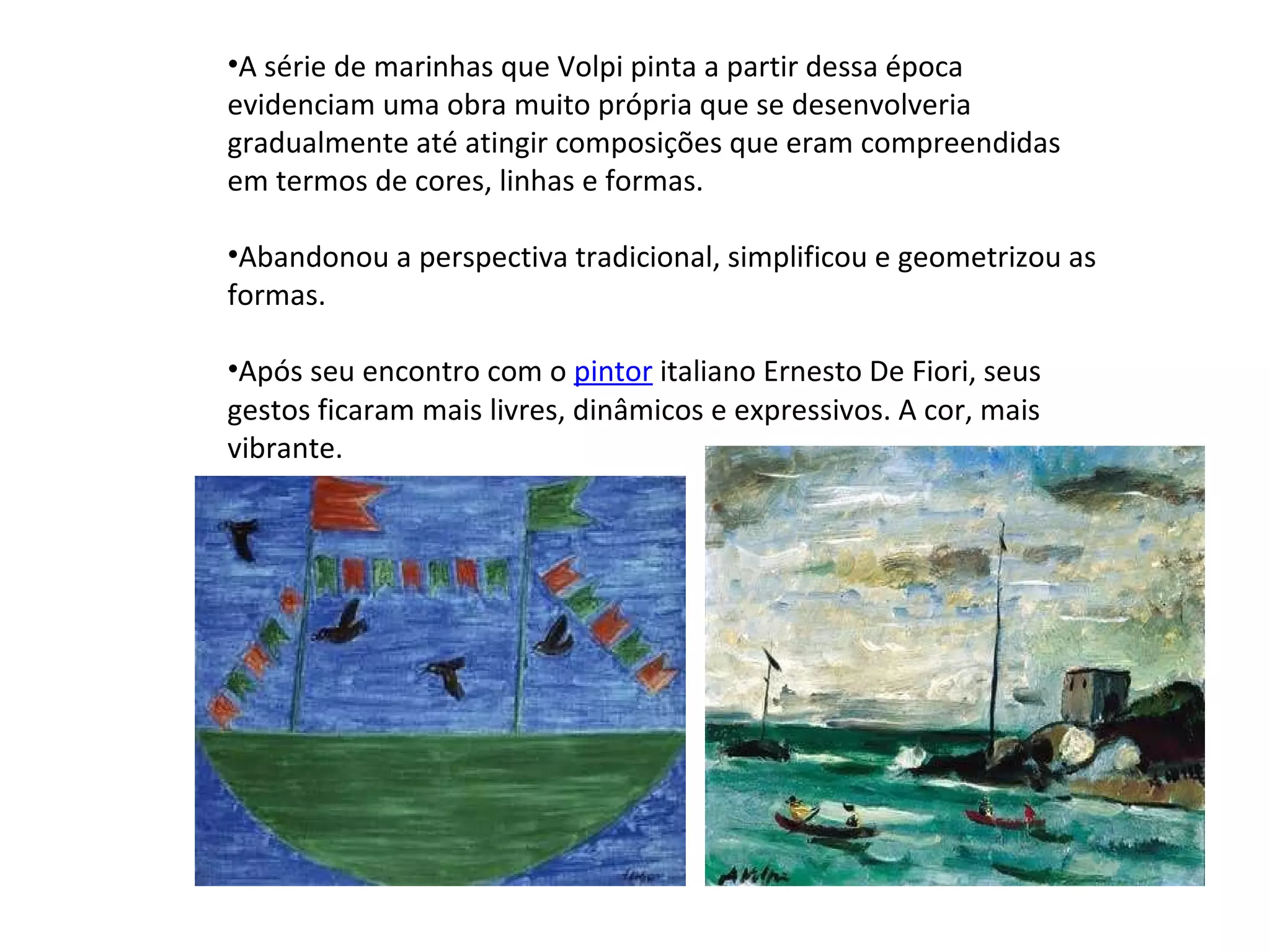 Biografia de alfredo volpi todas as turmas | PPT