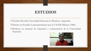 Biografia de daniel prieto castillo | PPTX