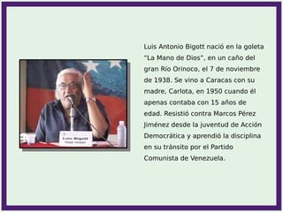 Biografia de luis bigott | ODP