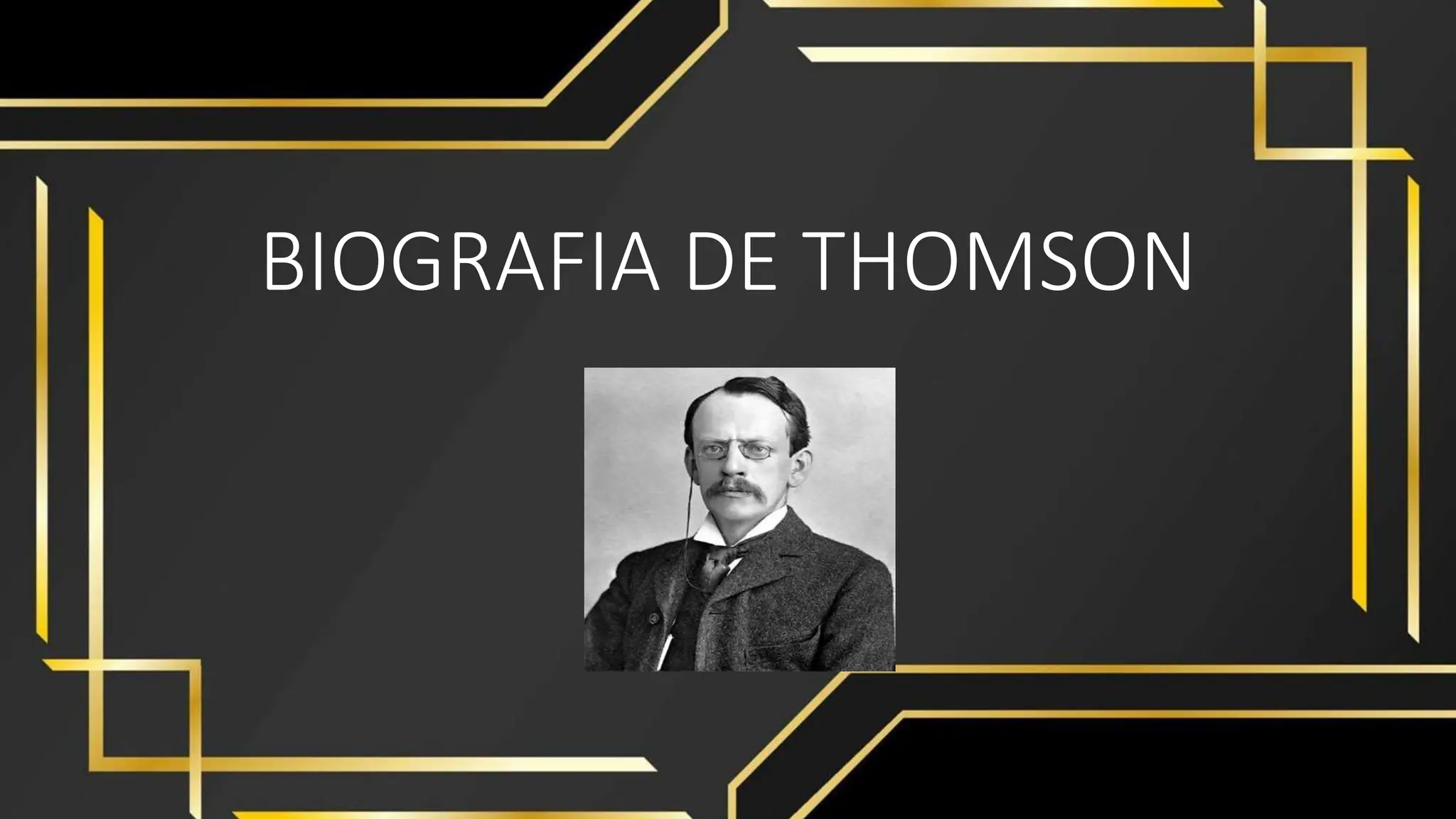 BIOGRAFIA DE THOMSON.pptx