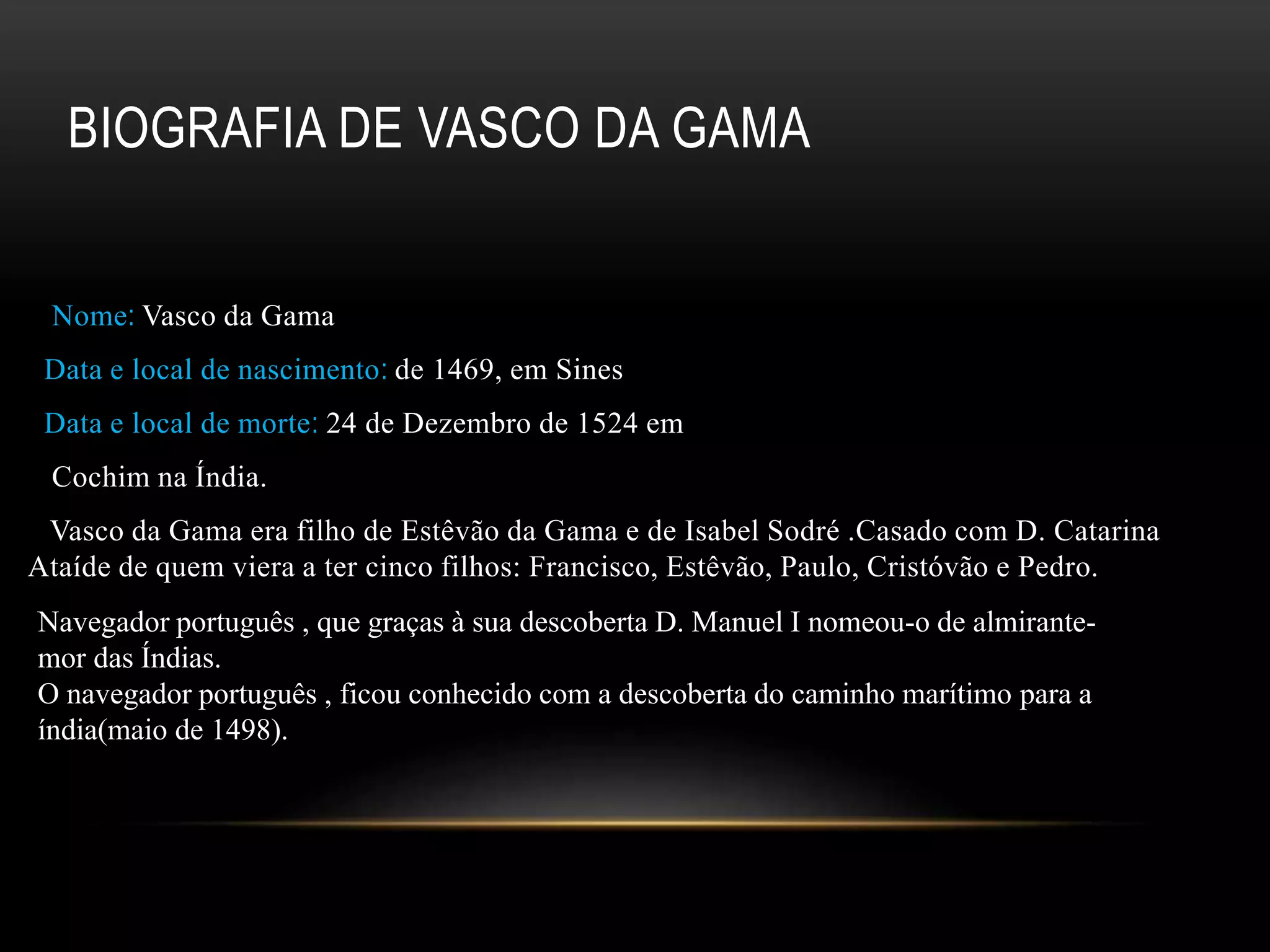 Biografia de vasco da gama | PPTX