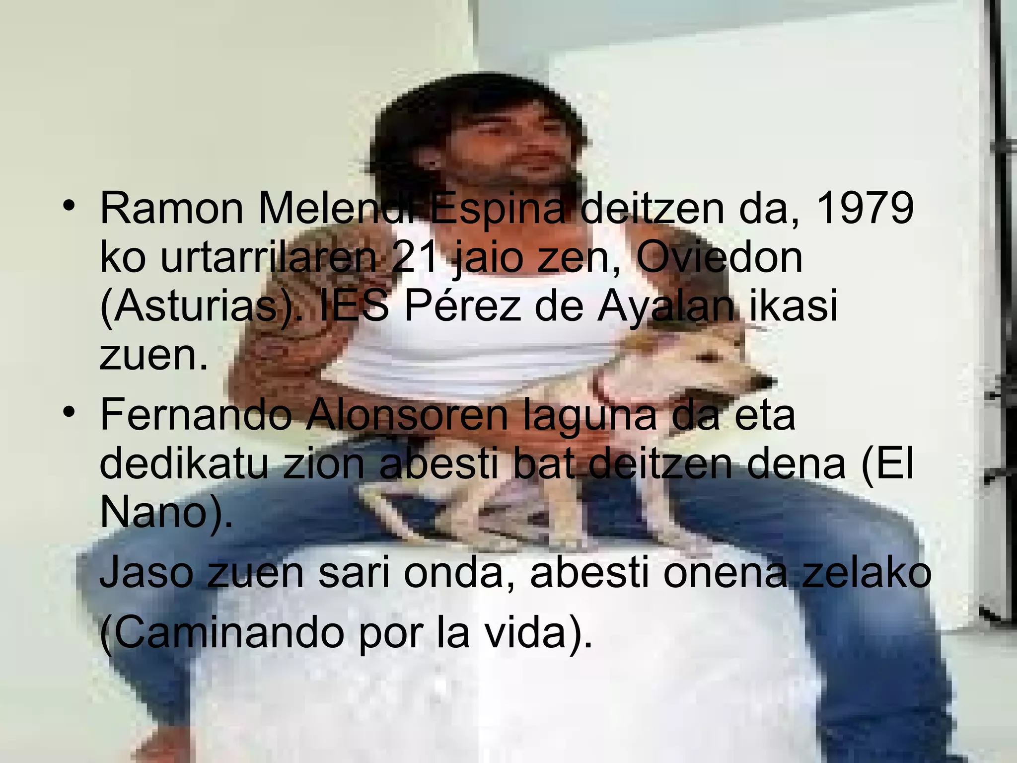 Biografia melendi unai | PPT