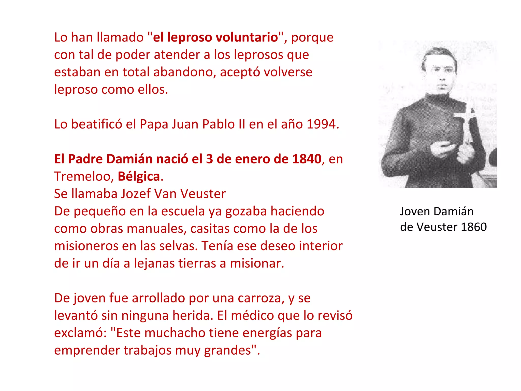 Biografia Padre DamiáN De Veuster | PPT