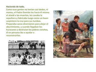 Biografia Padre DamiáN De Veuster | PPT