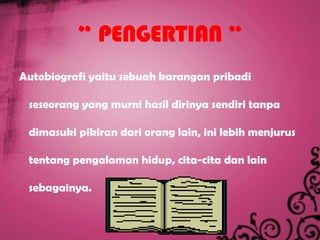 Biografi Dan Otobiografi Dalam Bahasa Indonesia Pptx