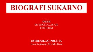 Biografi sukarno | PPTX