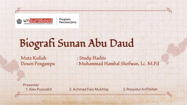 Imam Abu Dawud lahir pada tahun 202 H atau 817 M di Sijistan, timur ...
