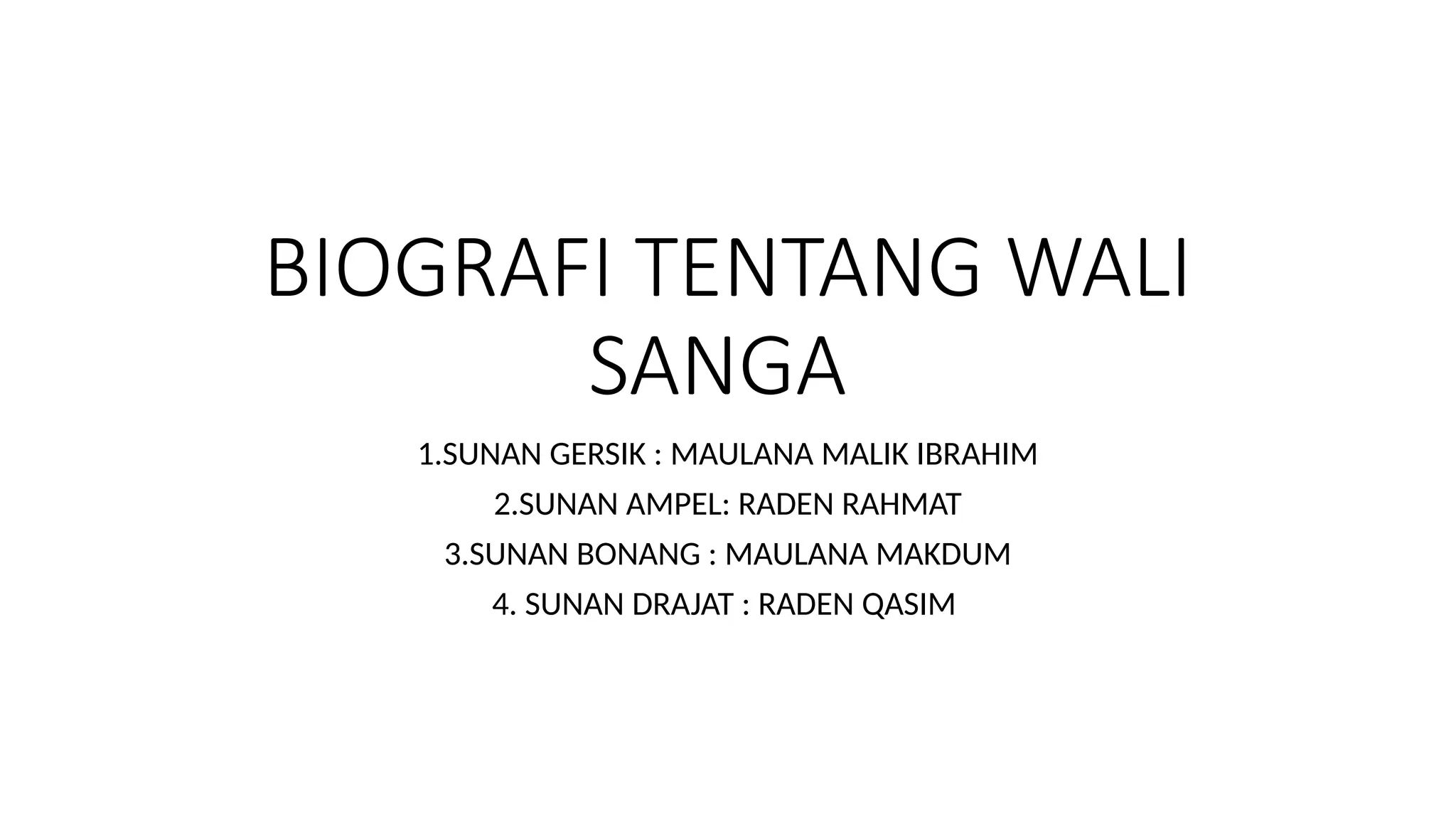 BIOGRAFI TENTANG WALI SANGA BY OMAT SKUY [Autosaved].pptx