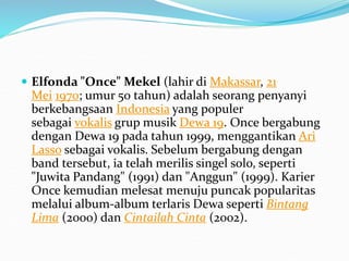 BIOGRAFI VOCALIS DEWA 19 | PPT