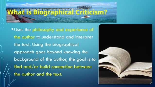 BIOGRAPHICAL APPROACH to LIterary Criticism | PPTX | Biographies | Genres