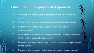 BIOGRAPHICAL APPROACH to LIterary Criticism | PPTX | Biographies | Genres