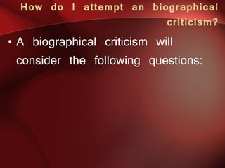 Biographical criticism | PPT