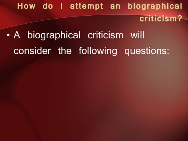 Biographical criticism | PPT | Biographies | Genres