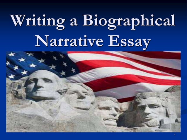 Biographical narrative essay | PPT