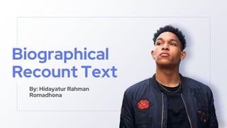 Biographical Recount Text.pptx
