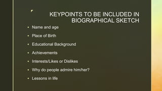 BIOGRAPHICAL SKETCH ENGLISH ONLINE CLASS FB LIVE.pptx