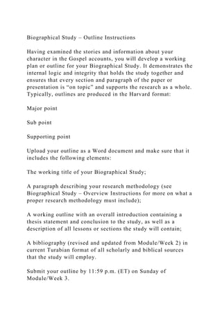 Biographical Study – Outline InstructionsHaving examined the sto