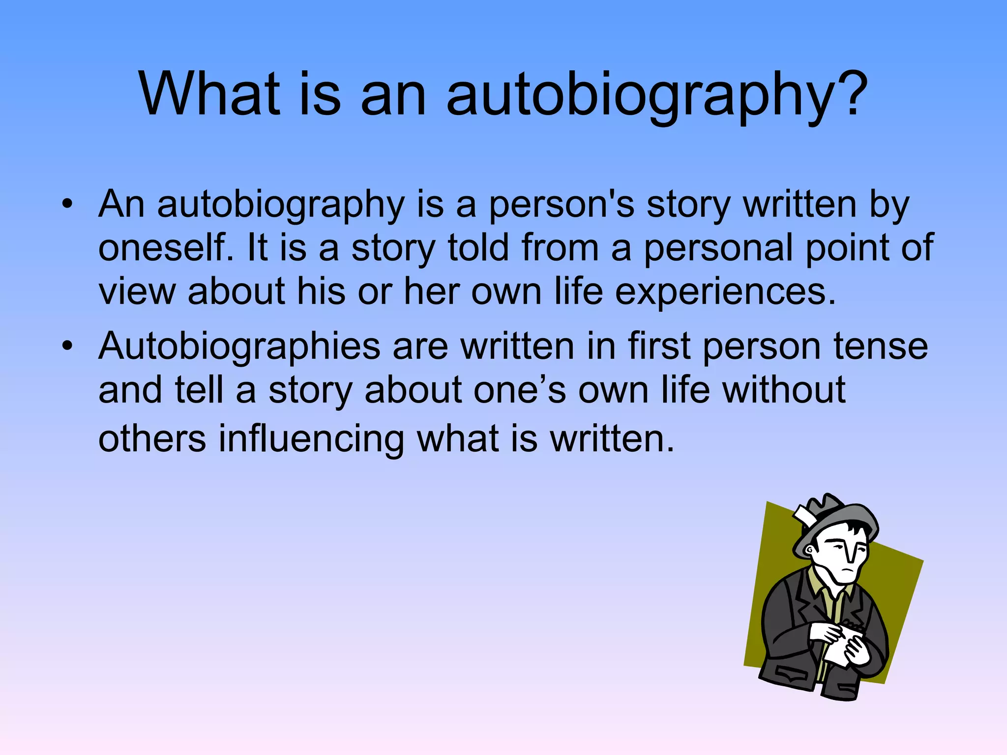 Biographies Vs Autobiographies | PPT