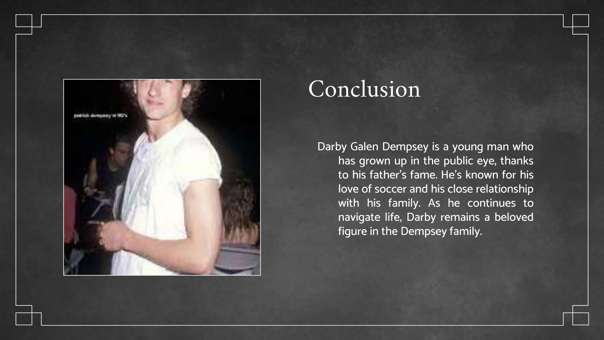 biography of darby galen dempsey : the young star | PPT