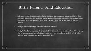 biography of darby galen dempsey : the young star | PPTX