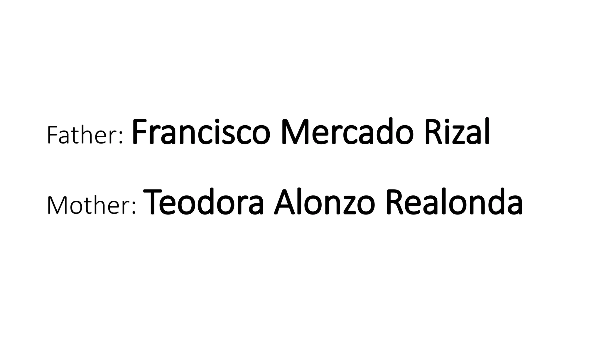 BIOGRAPHY of JOSE PROTACIO MERCADO RIZAL Y REALONDO.ptx