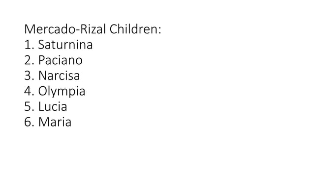 BIOGRAPHY of JOSE PROTACIO MERCADO RIZAL Y REALONDO.ptx