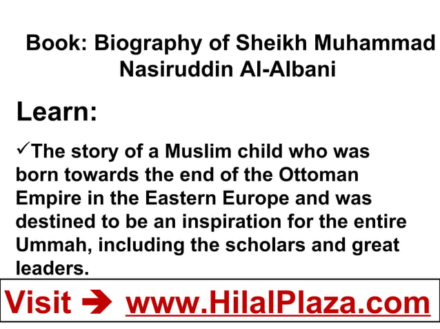 Biography of Sheikh Muhammad Nasiruddin al Albani | PPT