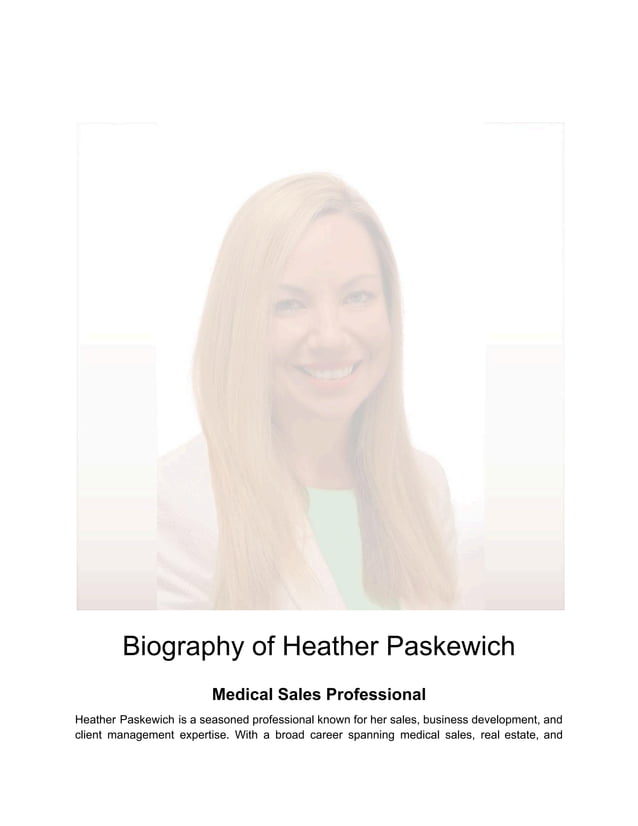 Biography and career history of Heather Paskewich | PDF