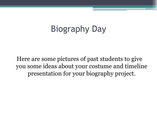 Biography Day Examples | PPT