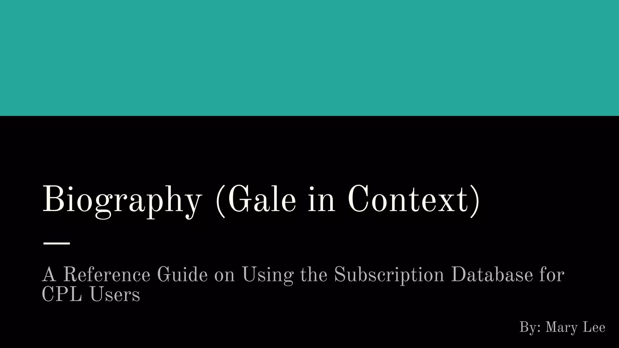 Biography (Gale in Context).pptx