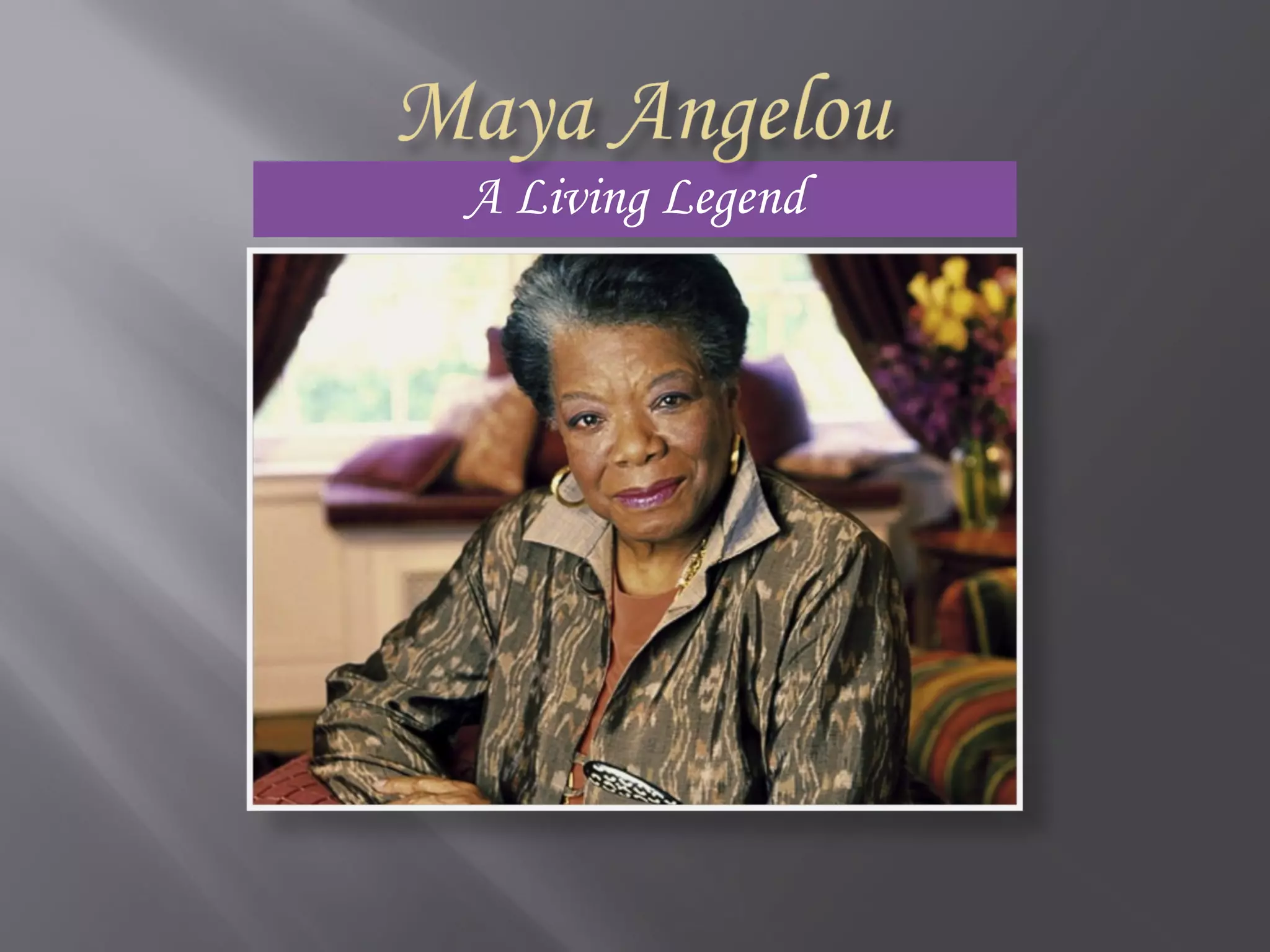 Biography - Maya Angelou | PPT
