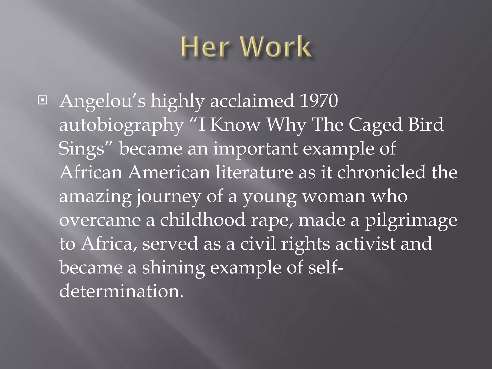 Biography - Maya Angelou | PPT