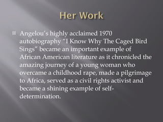 Biography - Maya Angelou | PPT