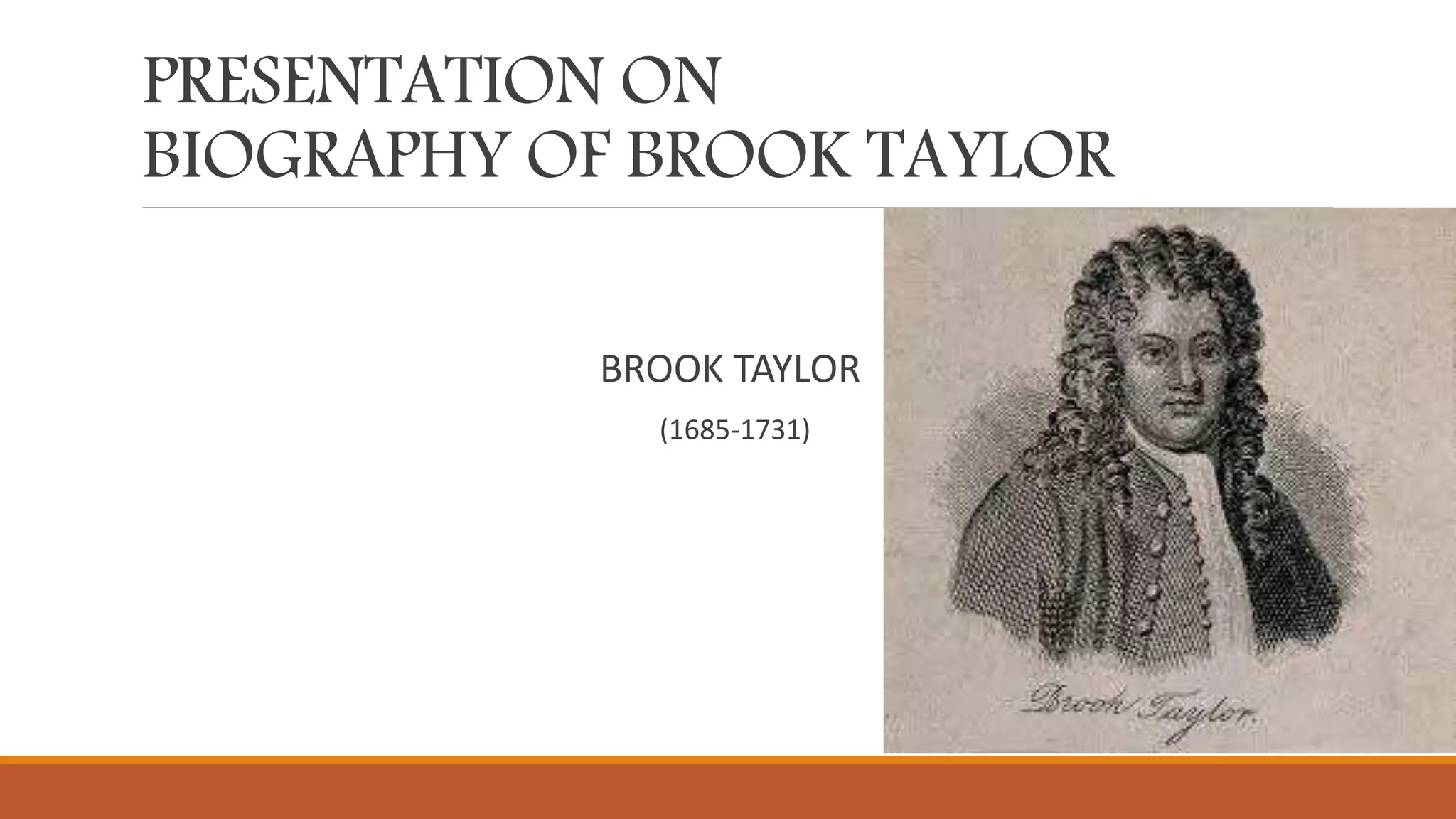 Biography of brook taylor | PPTX