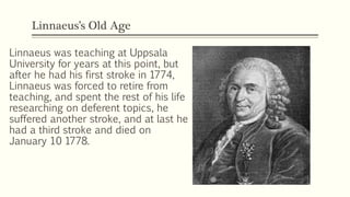 Biography of carl linnaeus | PPTX