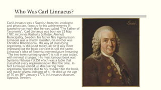 Biography of carl linnaeus | PPTX